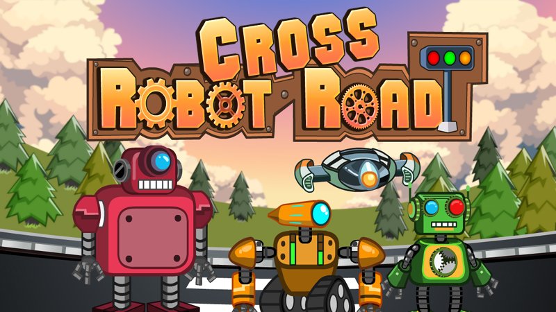 Robot Cross Road 🕹️ Play Free on Play123